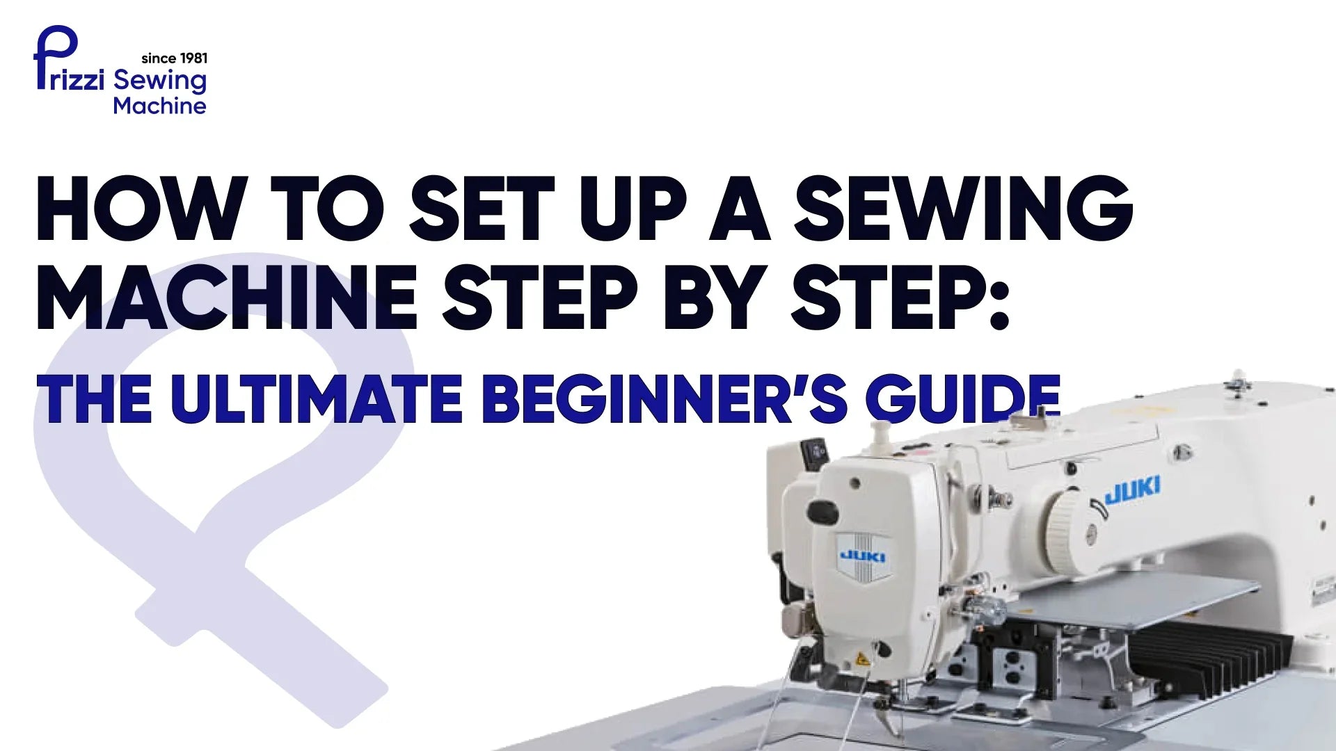 How to set up sewing machine step by step ☰ Guide of set up Industrial ...