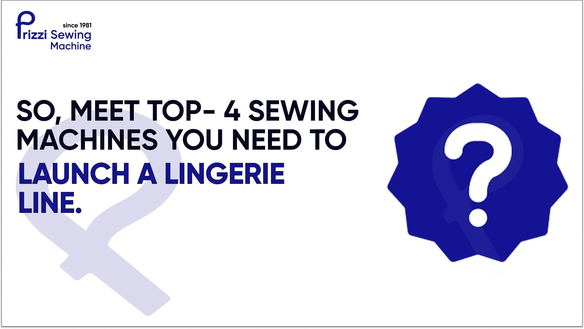 Top 4 Sewing Machines You Need to Launch a Lingerie Line | prizzi